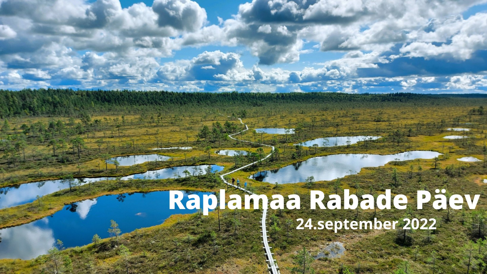 Raplamaa Rabade Päev 2022 tuleb taas! Kõik on oodatud!